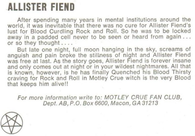 MOTLEY CRUE’S MALIGNED MASCOT, ALLISTER FIEND (Part 1).